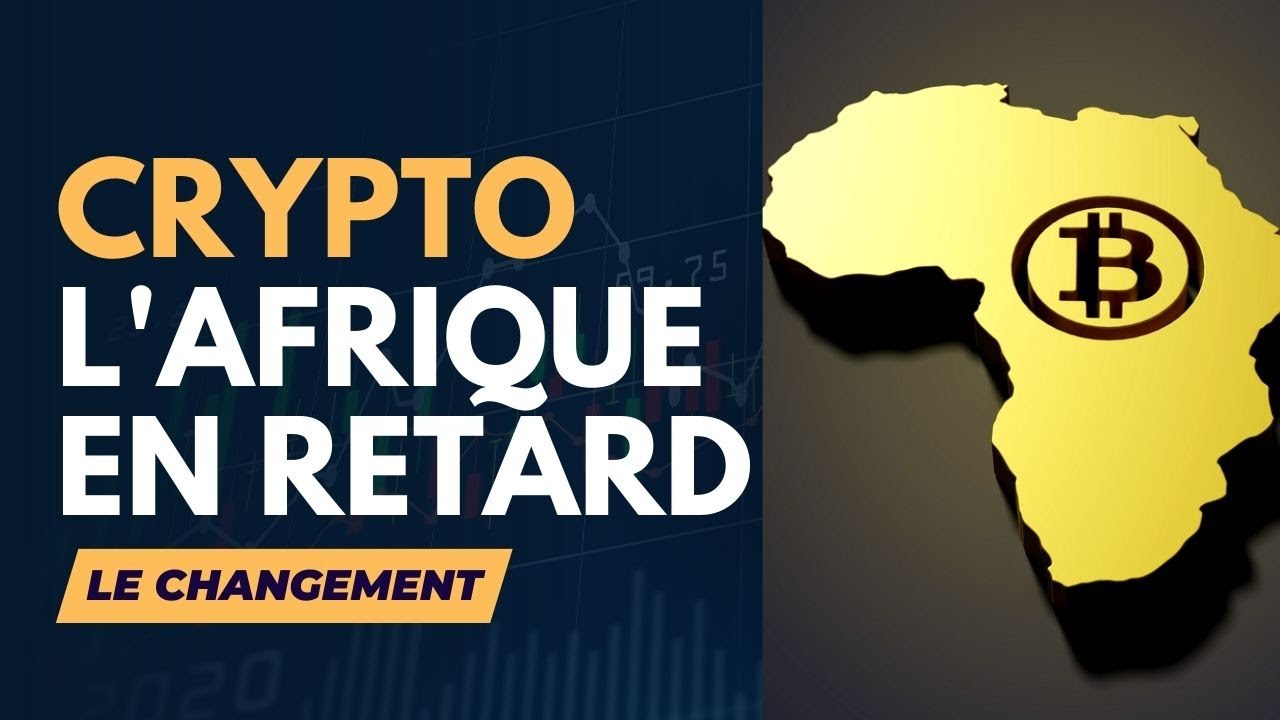 Crypto: L'Afrique en retard. Comment ceci peut-il nous échapper? - YouTube