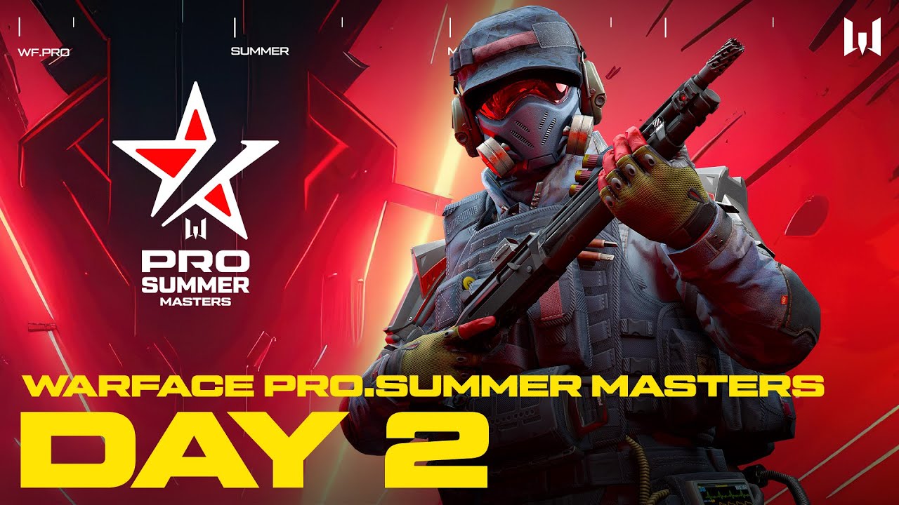 Турнир Warface PRO.Summer Masters. Day 2 - YouTube
