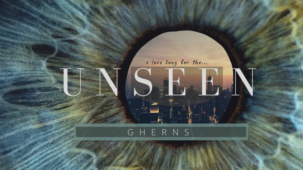 UNSEEN Lyric Video | GHERNS - YouTube