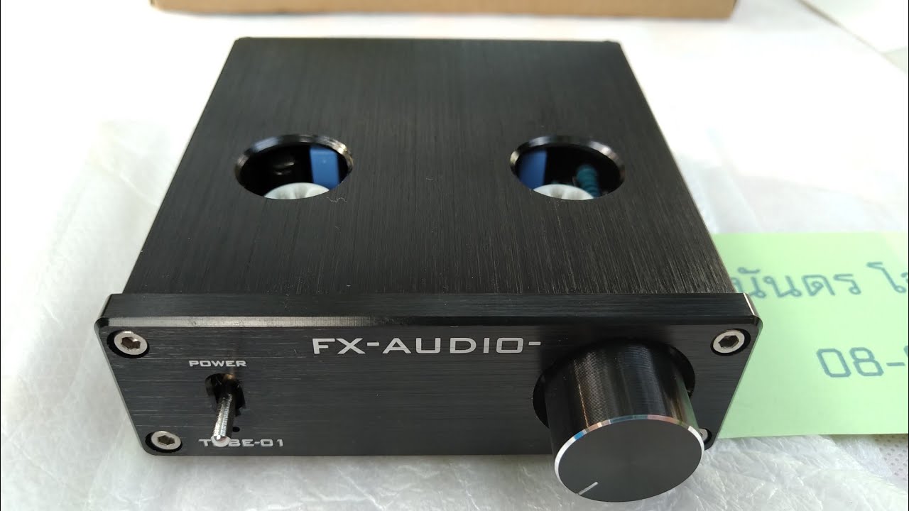 FX-AUDIO tube 01 ถูกและดี ของสะสมของกระผม ซื้อมานานพึ่งเอามาเทส - YouTube