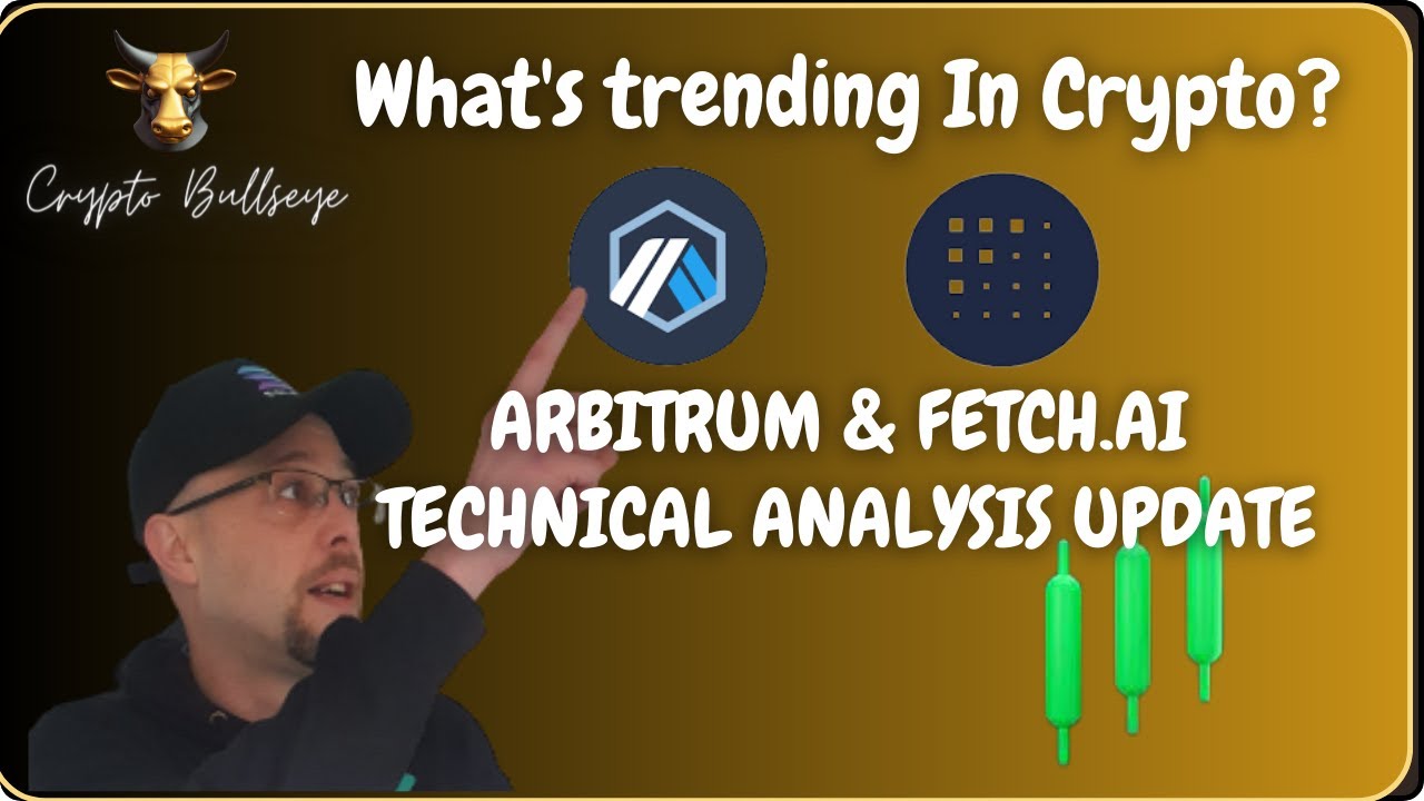 What's Trending in Crypto? | Arbitrum Token & Fetch.ai Coin Technical Analysis - YouTube