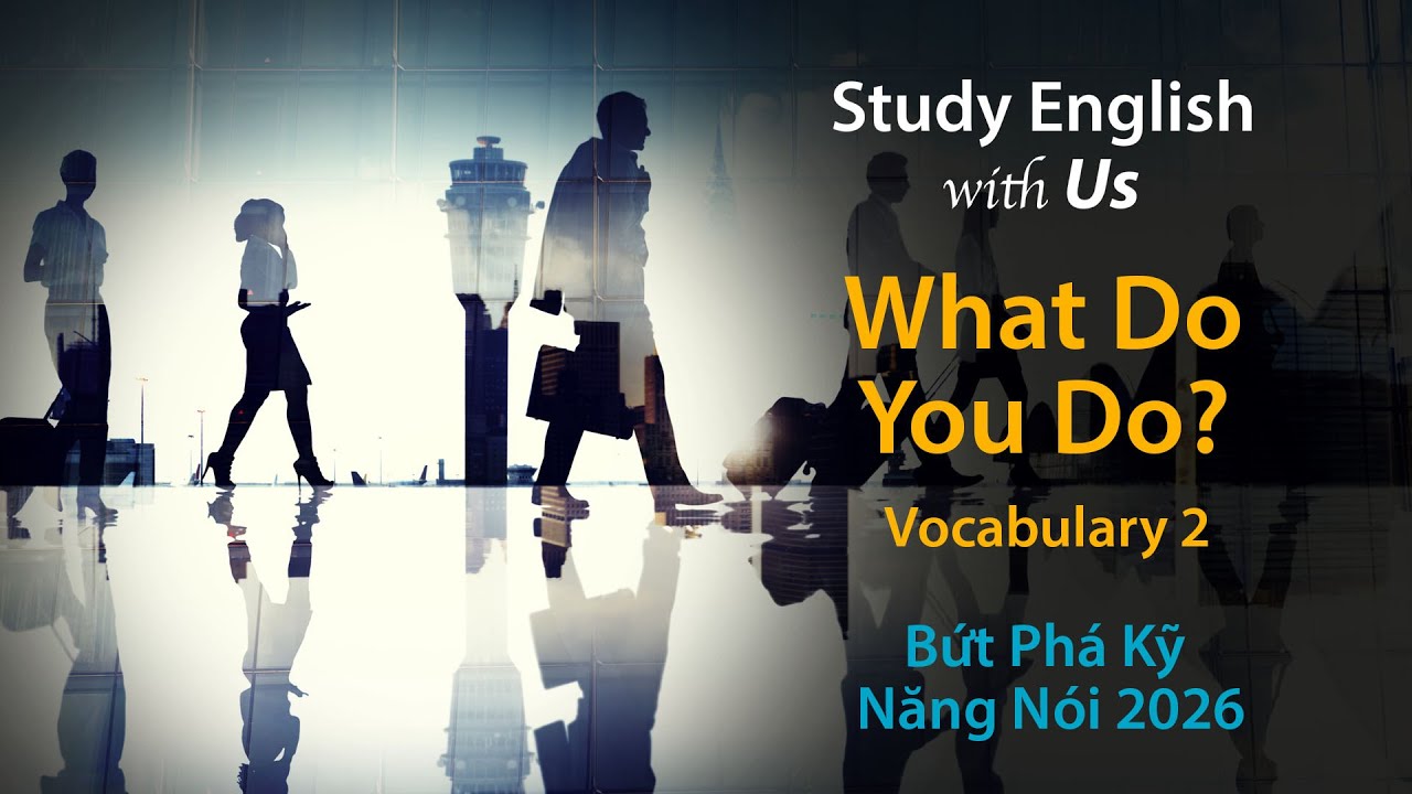 What Do You Do - Vocabulary Part 2 - YouTube