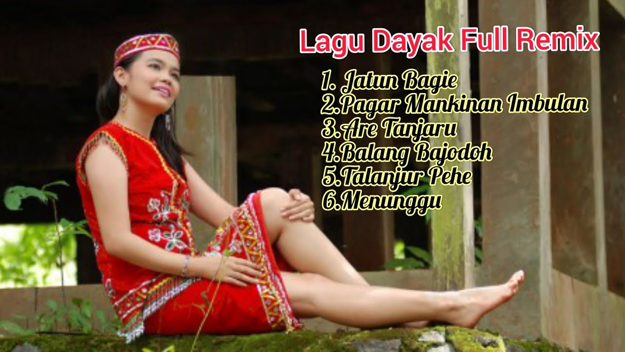 Kumpulan Lagu Dayak Populer Full Remix - YouTube