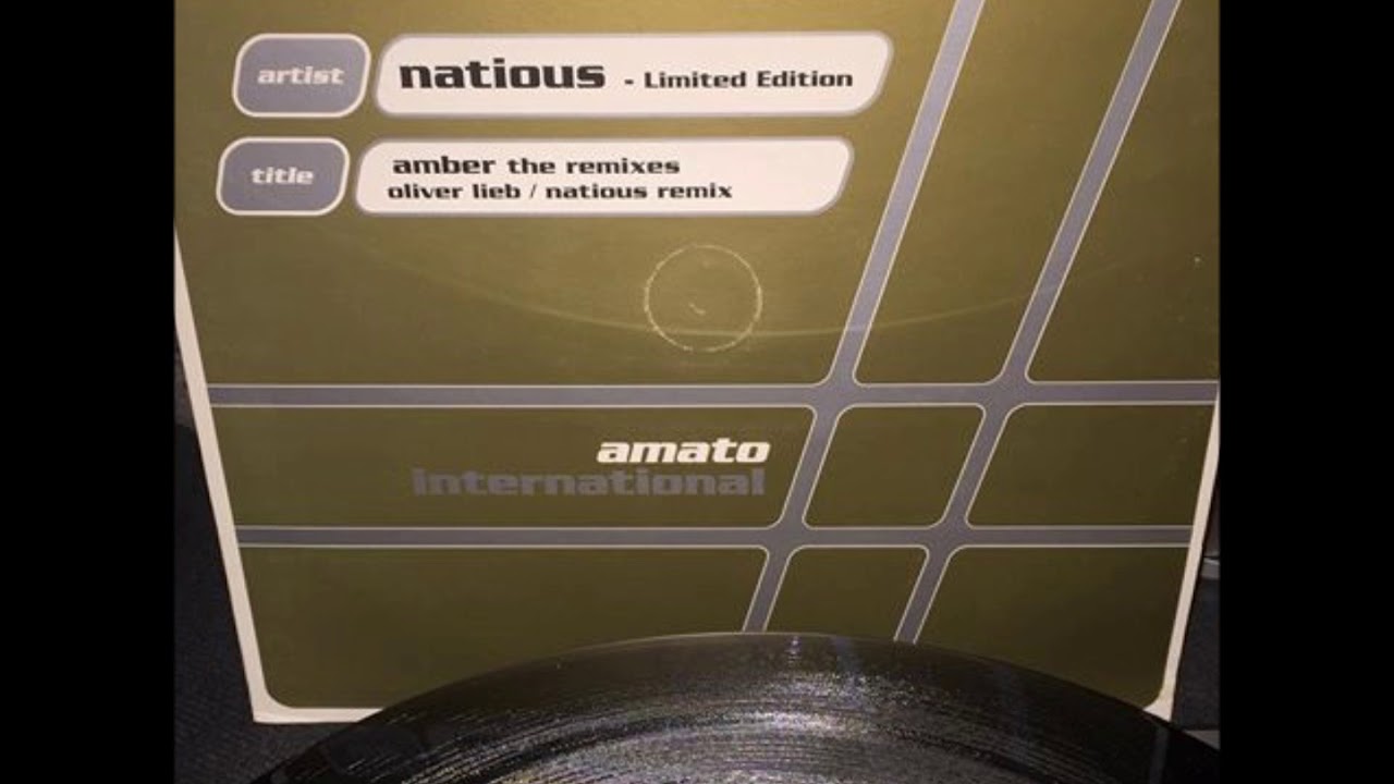 Natious - Amber (Natious Remix) (Vinyl) (2000) - YouTube