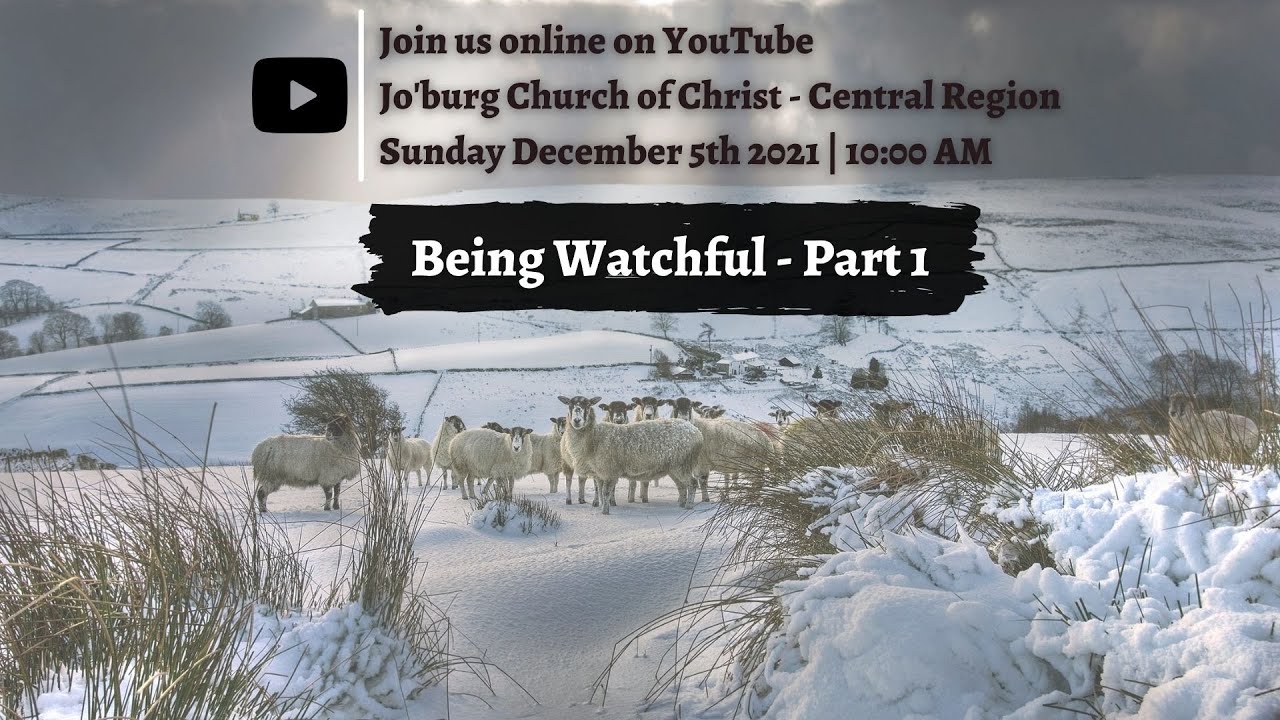 Being Watchful - Part 1 - YouTube