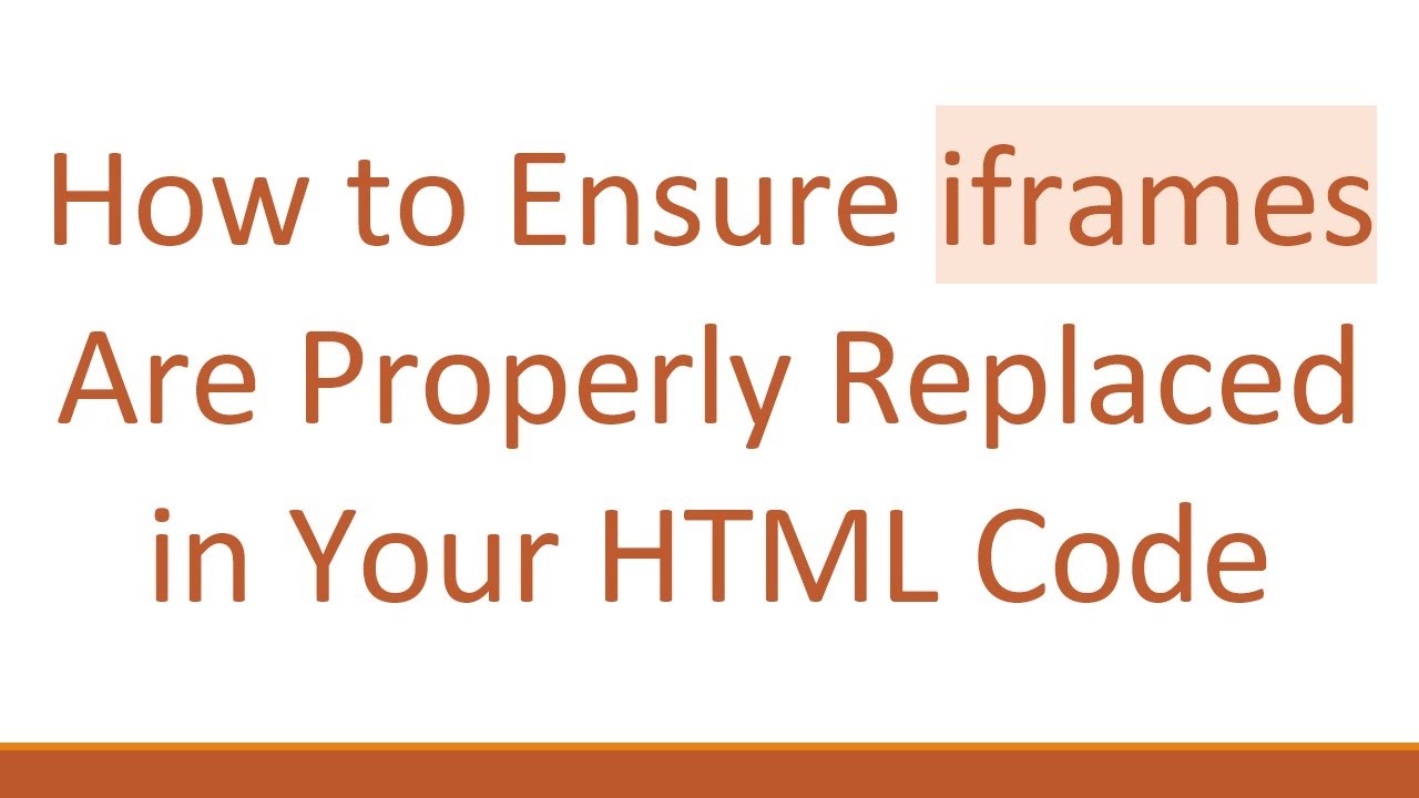 How to Ensure iframes Are Properly Replaced in Your HTML Code - YouTube