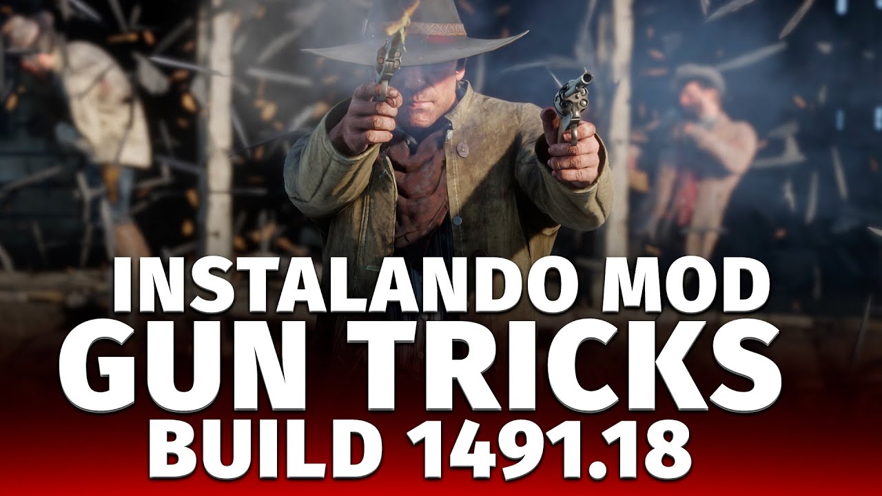 Mod Gun Tricks no Red Dead Redemption 2 Build 1491.18 - YouTube