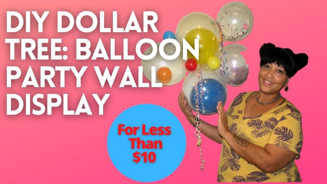 Diy Dollar Tree Party Wall Display - YouTube
