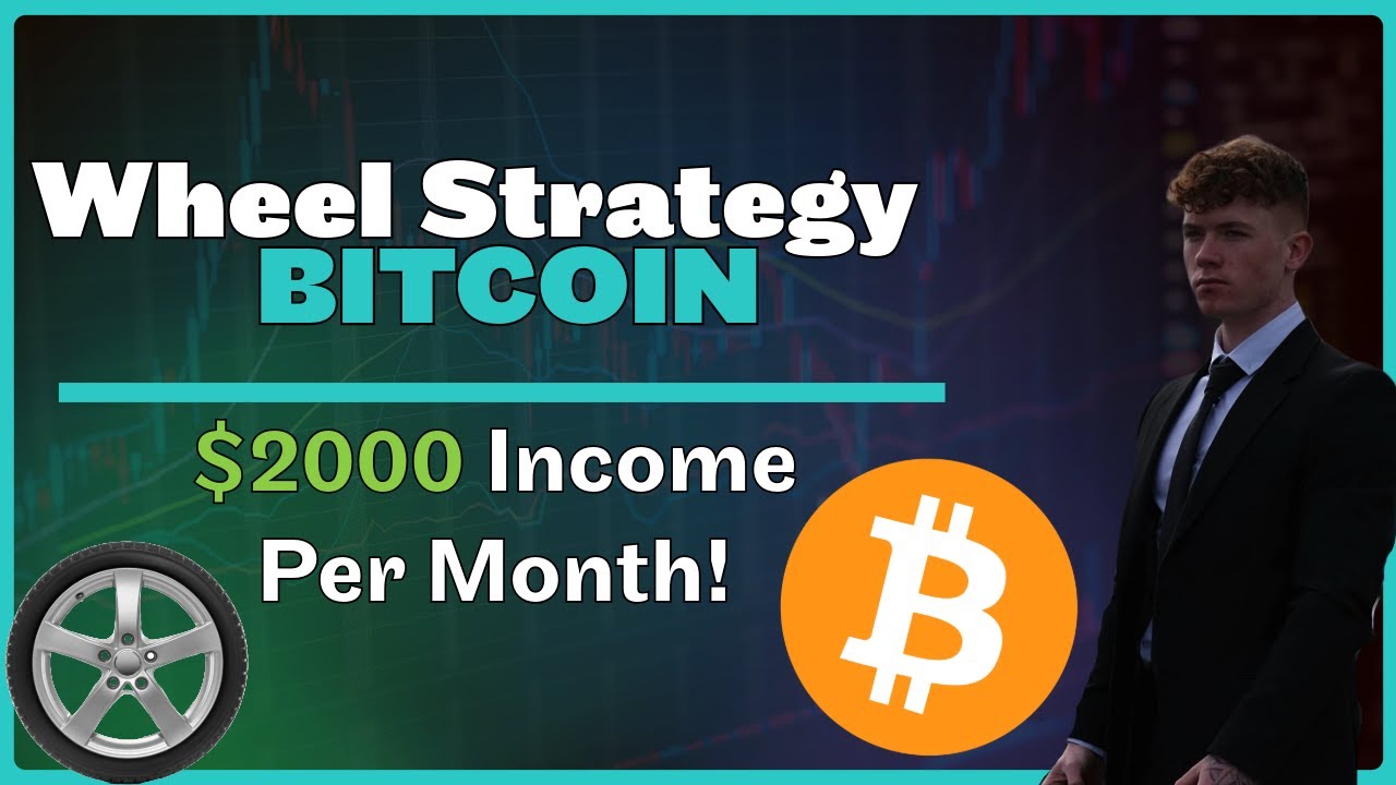 Make Thousands Per Month With This Strategy! | Bitcoin Wheel Strategy ...