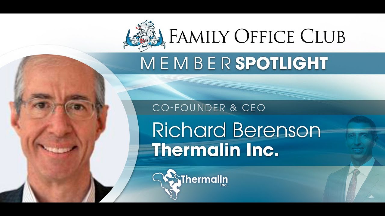 Member Spotlight Interview with Richard Berenson from Thermalin Inc ...