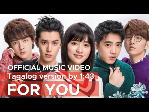 FOR YOU (METEOR GARDEN OST) Tagalog Version by 1:43 - YouTube