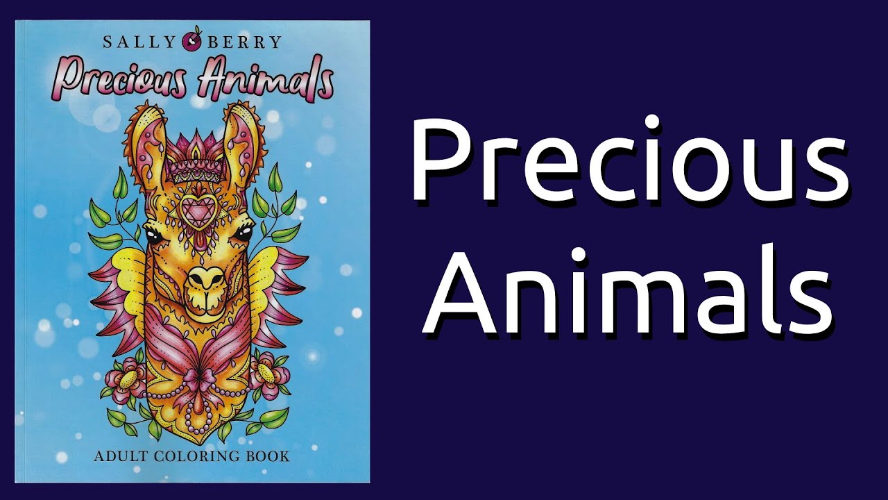 Precious Animals by Sally Berry Coloring Book Flip Through - YouTube