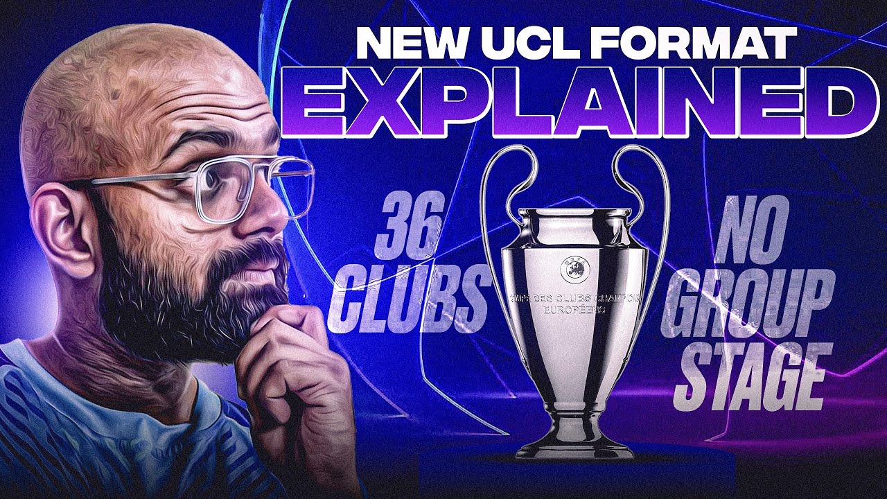 The new 24/25 UCL format explained. The new Super League? - YouTube