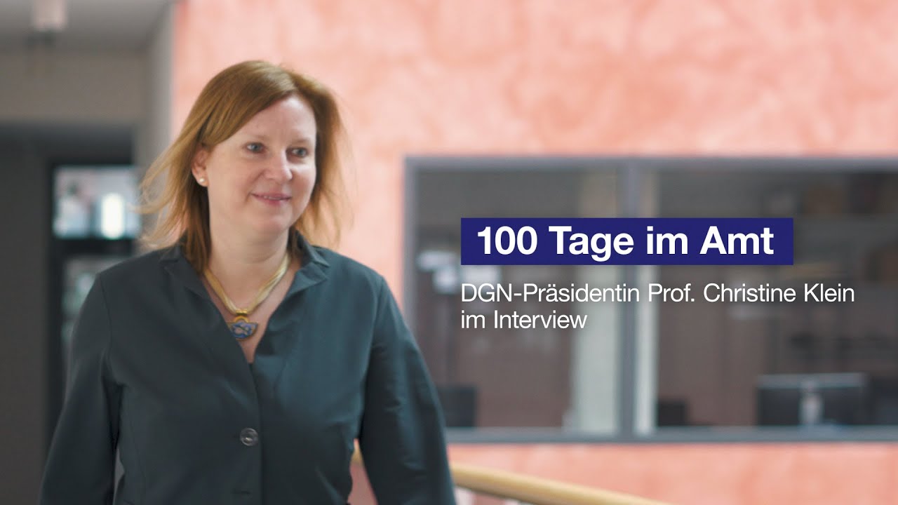 100 Tage im Amt – DGN-Präsidentin Prof. Christine Klein im Interview ...