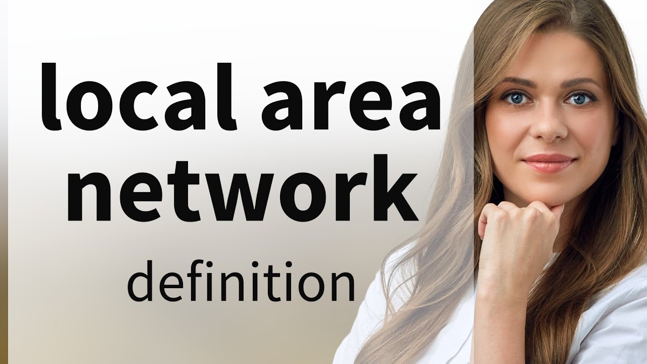Local area network • meaning of LOCAL AREA NETWORK - YouTube