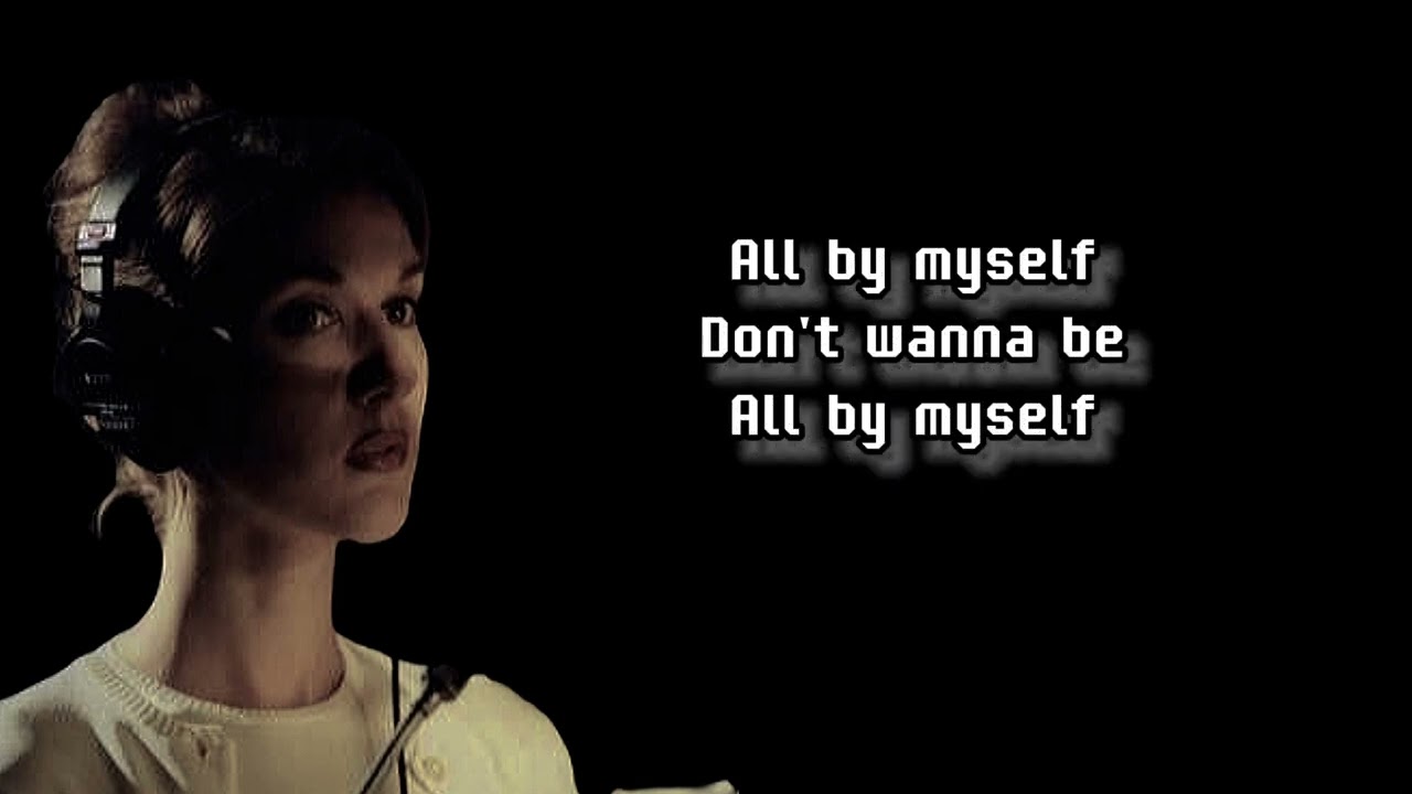Céline Dion - All By Myself (Lyrics) - YouTube