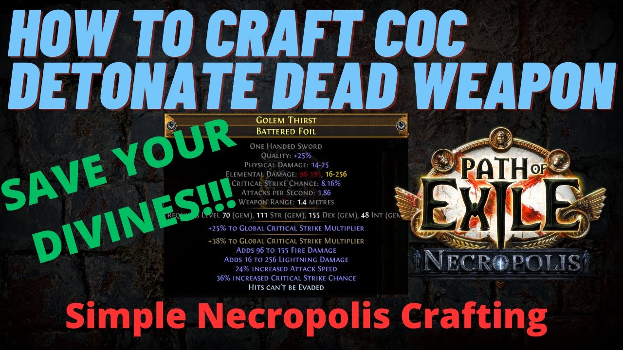 How To Graveyard Craft CoC Detonae Dead Weapon Guide - PoE 3.24 ...