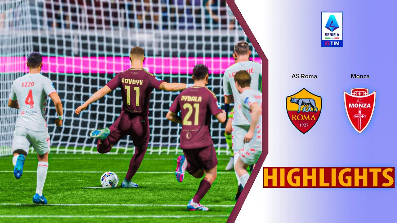 Roma Vs Monza Match Highlights | Series A Feb25 - YouTube