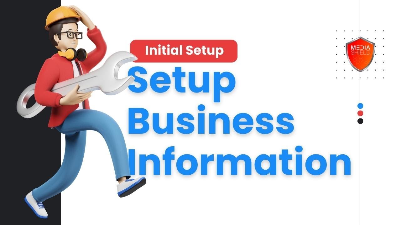 How to setup Business information in Media Shield - YouTube