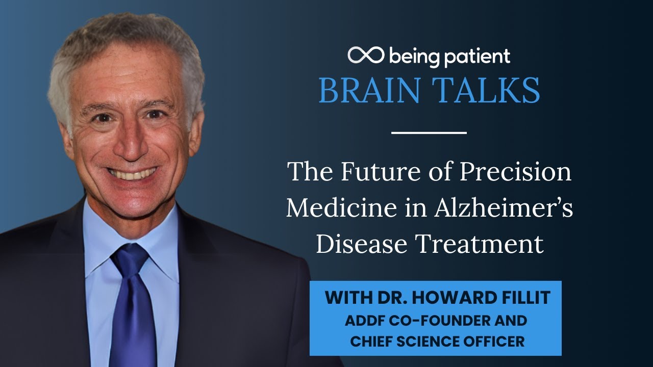 Dr. Howard Fillit: The Future of Precision Medicine in Alzheimer’s ...