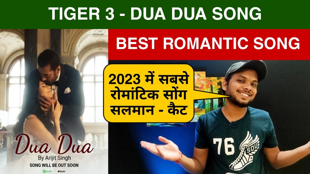 Dua Dua Song - Tiger 3, Romantic Song of Tiger 3, Salman Khan, Katrina ...