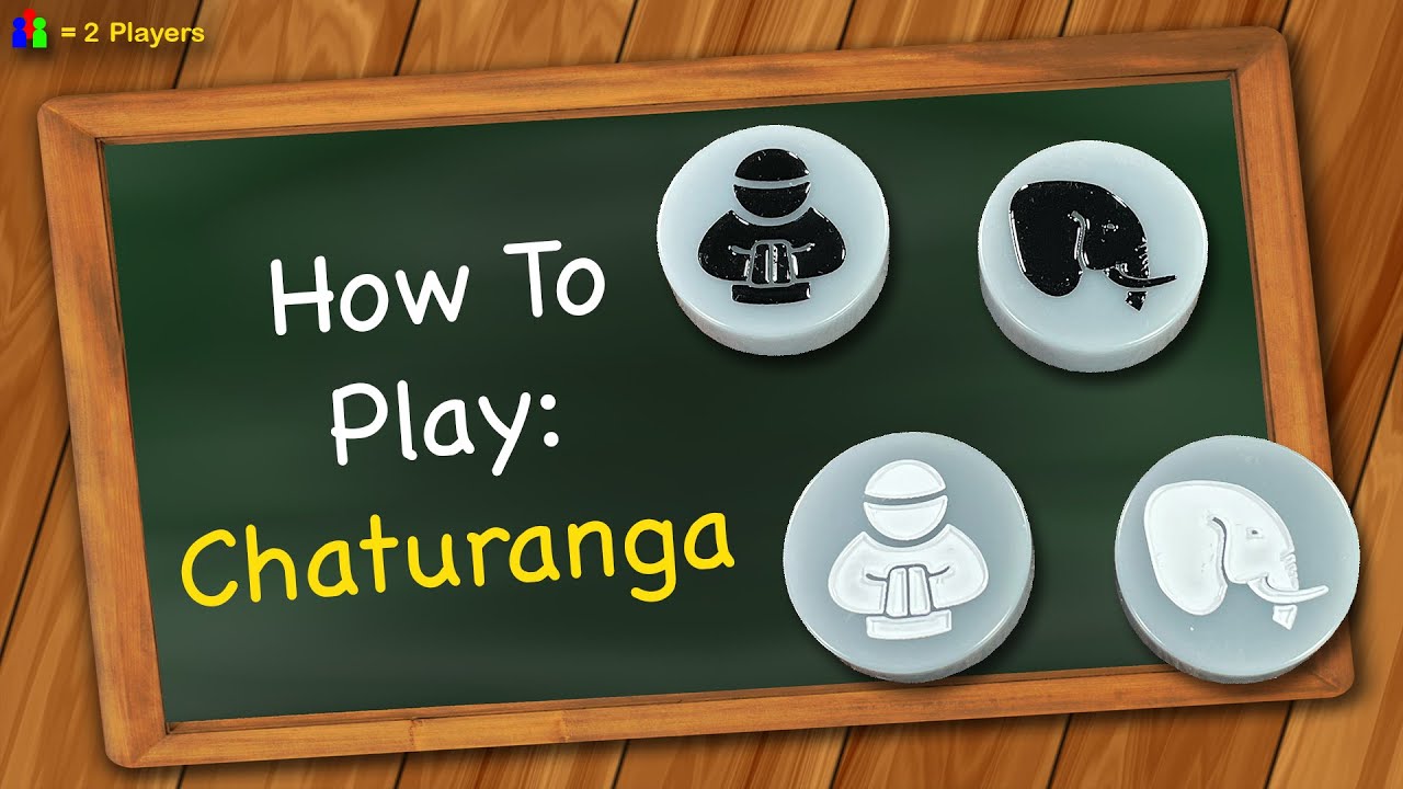How to play Chaturanga - YouTube