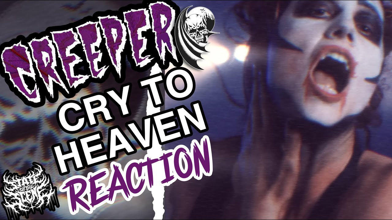 CRY LITTLE CREEPER | Creeper - Cry To Heaven | SOTS REACTS - YouTube