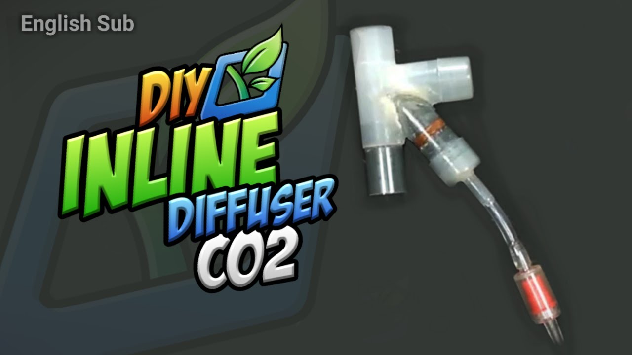 Membuat InLine Diffuser Co2 Mudah & Murah - YouTube