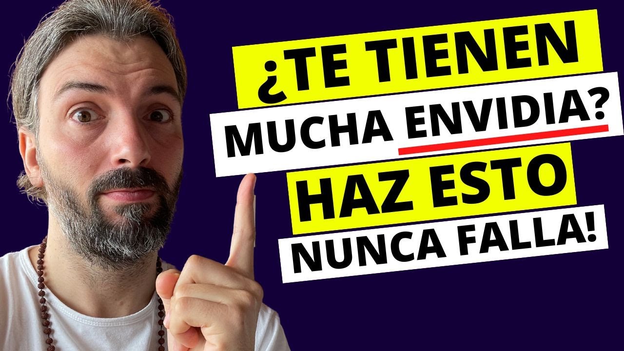 COMO ENFRENTAR a un ENVIDIOSO | ESTO DEBES HACER SI te TIENEN ENVIDIA ...