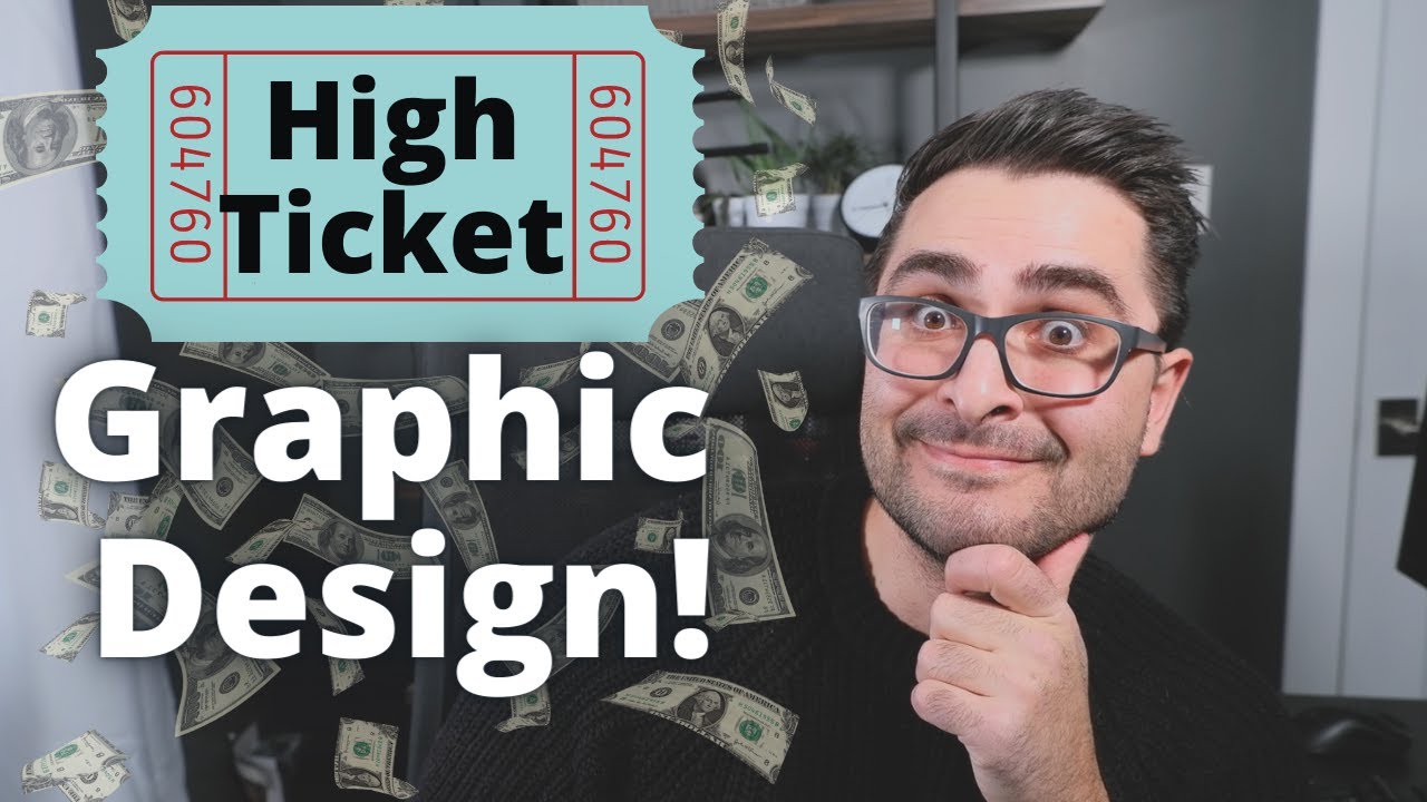 The Key To Selling High Ticket Graphic Design - YouTube