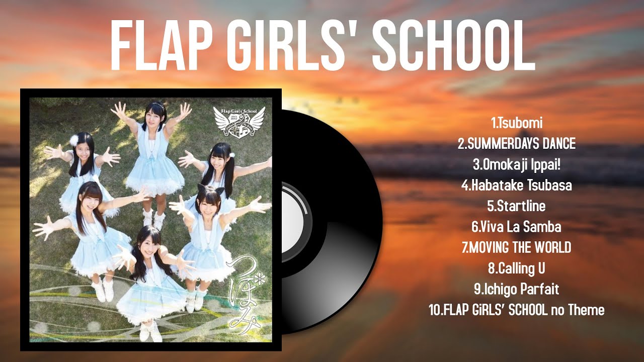 Flap Girls' School Best Hits ~ Flap Girls' School 2024 ヒット曲メドレー - YouTube