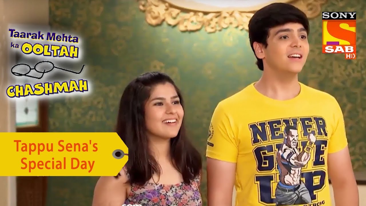 Your Favorite Character | Tappu Sena's Special Day | Taarak Mehta Ka ...