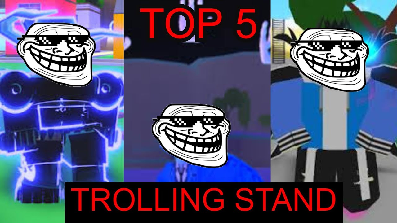 TOP 5 TROLLING STAND | A UNIVERSAL TIME | ROBLOX - YouTube