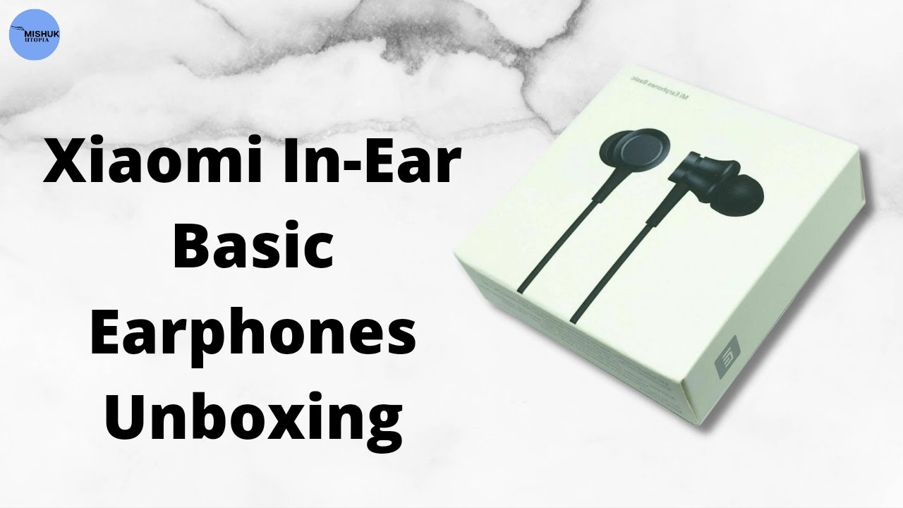 Xiaomi Mi In-Ear Earphones Basic Unboxing - YouTube