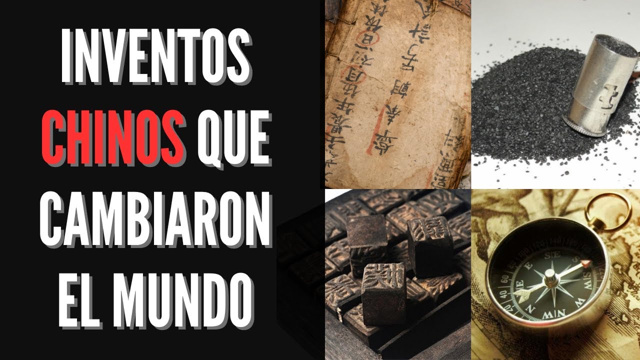 💥Los INVENTOS CHINOS que cambiaron el mundo - YouTube