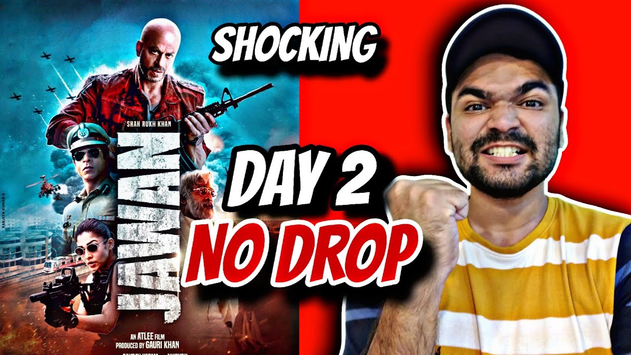 Jawan Day 2 Final Box Office Collection | Accurate Figures | Jawan ...