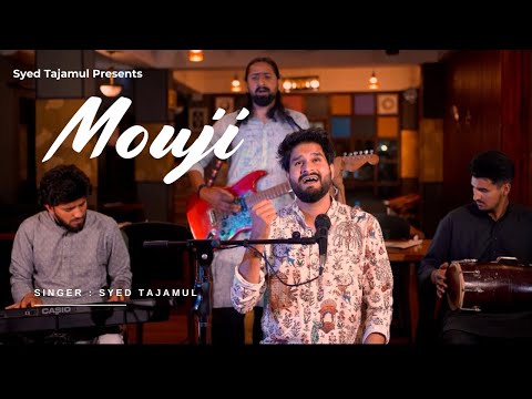 Mouji  || Syed Tajamul || Original By Rashid Jahangir Sahab  ||
