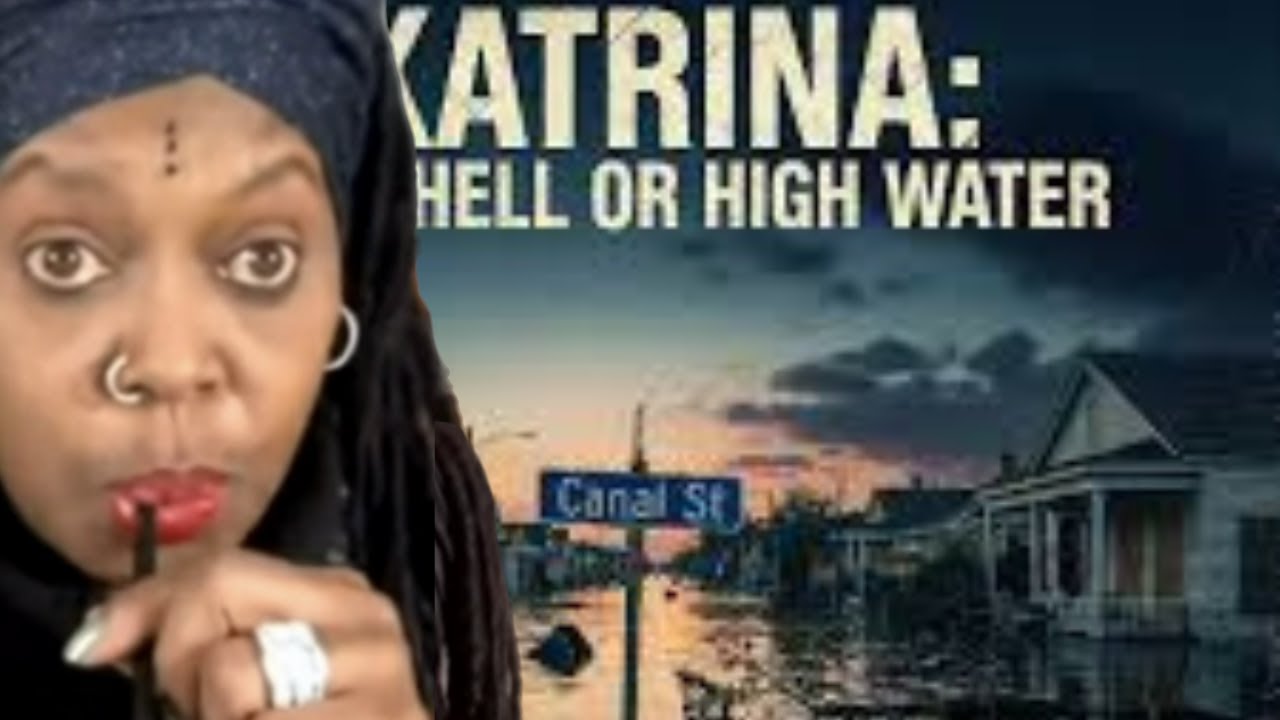 The Queen Reviews Netflix Documentary-Katrina Come Hell and High Water ...