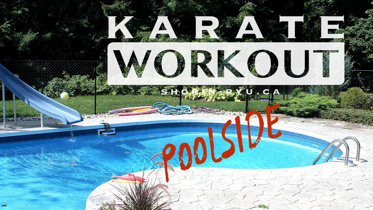 45-Minute Karate Workout: Pool-side - YouTube