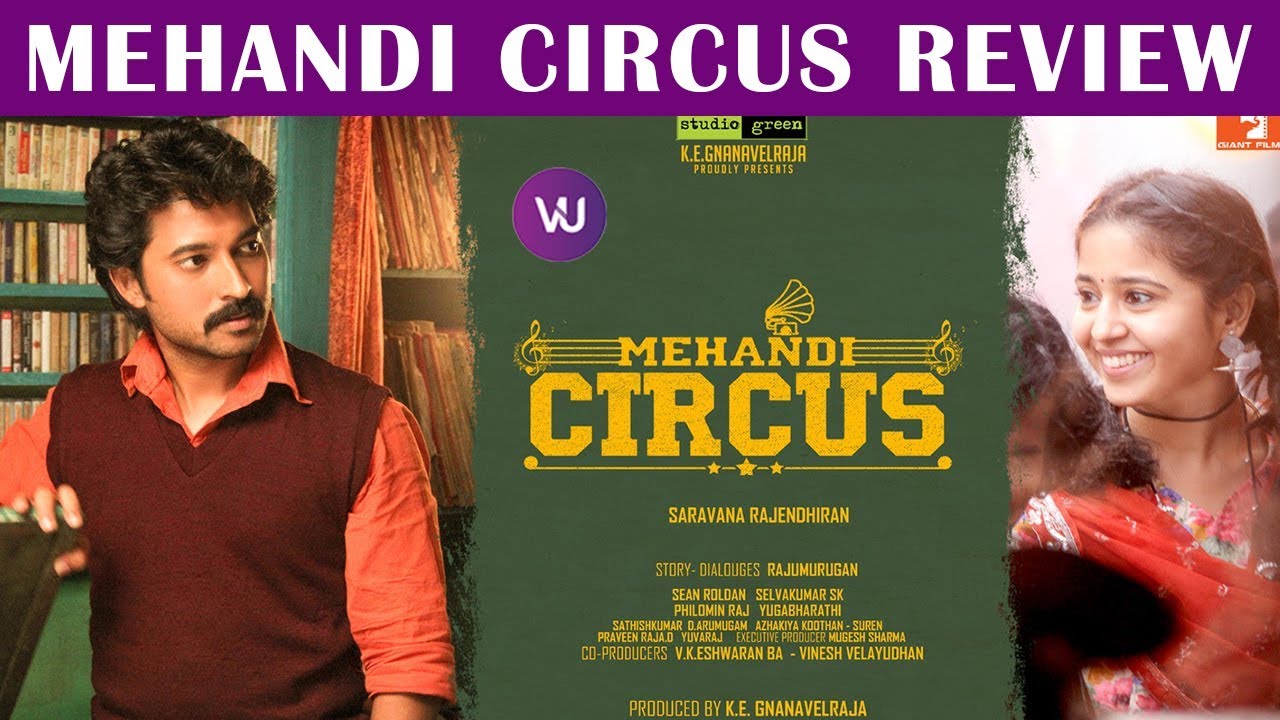 Mehandi Circus Review | Ranga, Shweta Tripathi | Sean Roldan | Saravana ...
