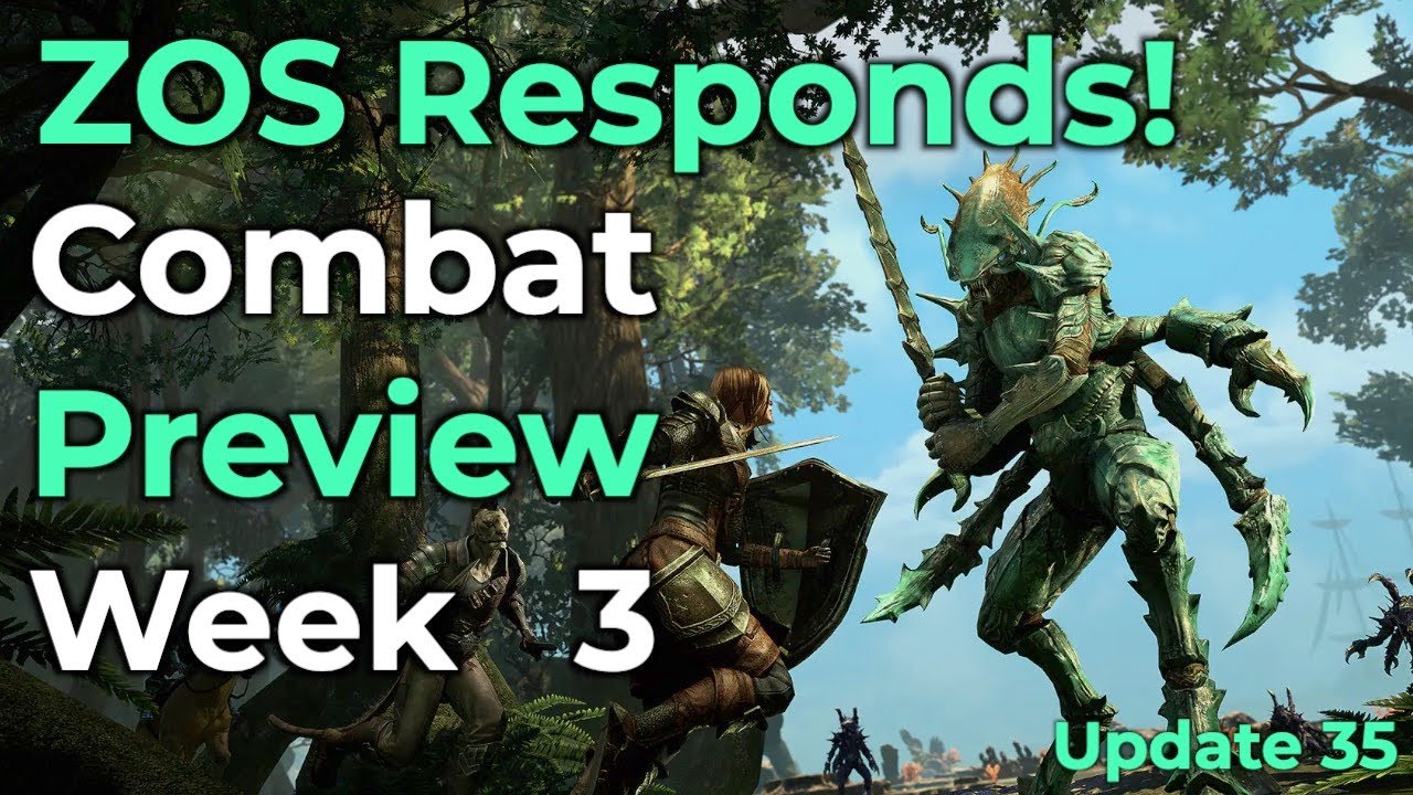 ESO Patch Notes: Update 35 Week 3, Combat Preview, Dev Response, and ...