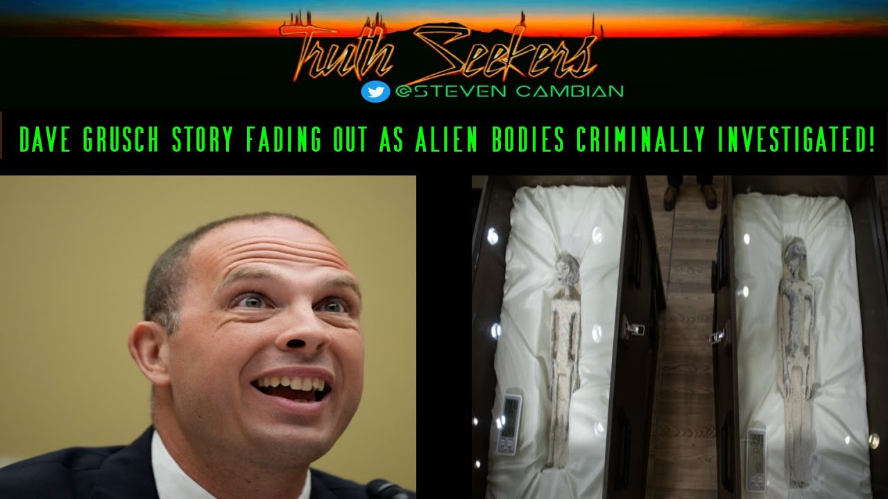 Dave Grusch story fading out as alien bodies criminally investigated ...