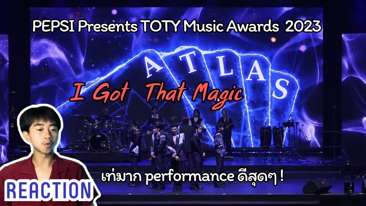 สามี รีแอค l Reaction ATLAS - I Got That Magic l PEPSI Presents TOTY ...