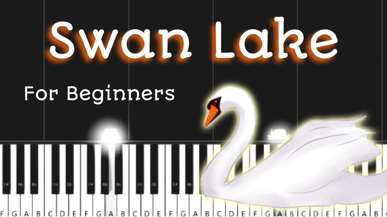 Tchaikovsky - Swan Lake - Very Easy Piano Tutorial - YouTube