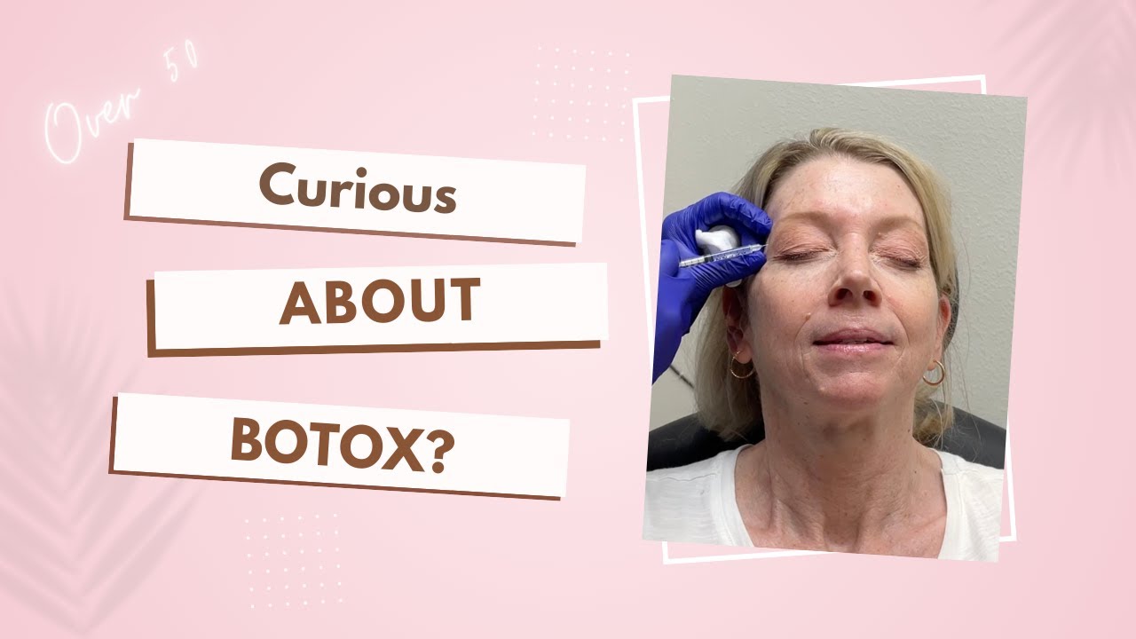 My Experience With BOTOX - Over 50 - YouTube