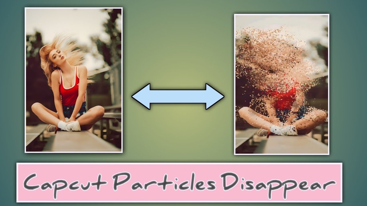 Capcut particles Disappear Instagram Tutorials - YouTube