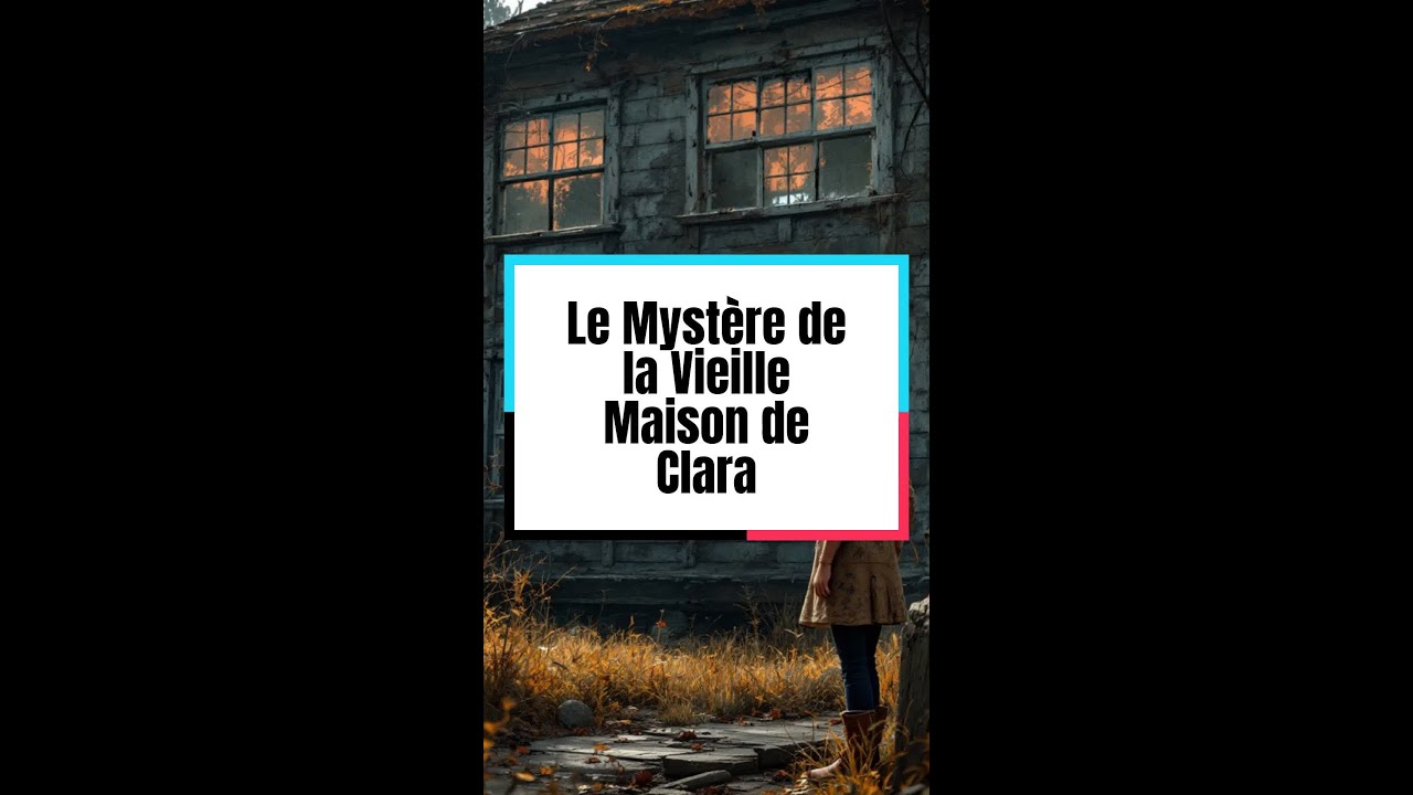 Le Mystère de la Vieille Maison de Clara #histoire #horrorstories # ...