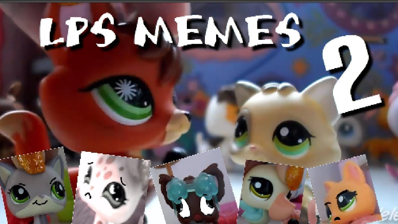 LPS MEMES BR 2 {ESPECIAL 2.300 Subs} By LPSTV lele - YouTube