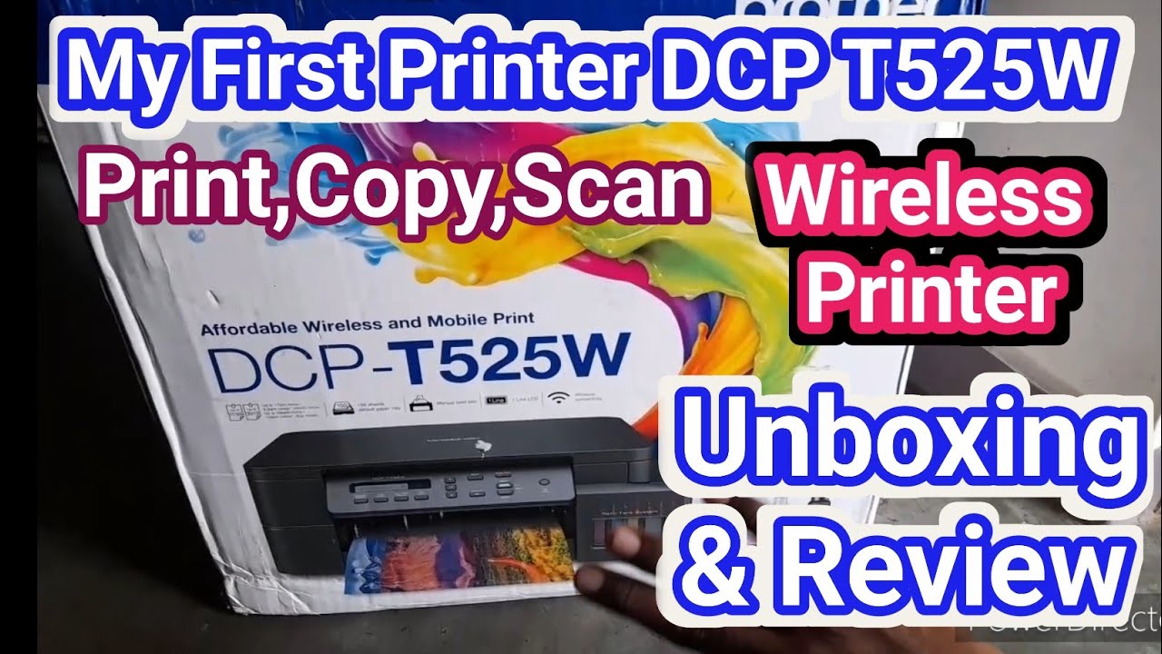 Brother DCP T525W Wireless Printer Unboxing | Brother Printer Unboxing ...