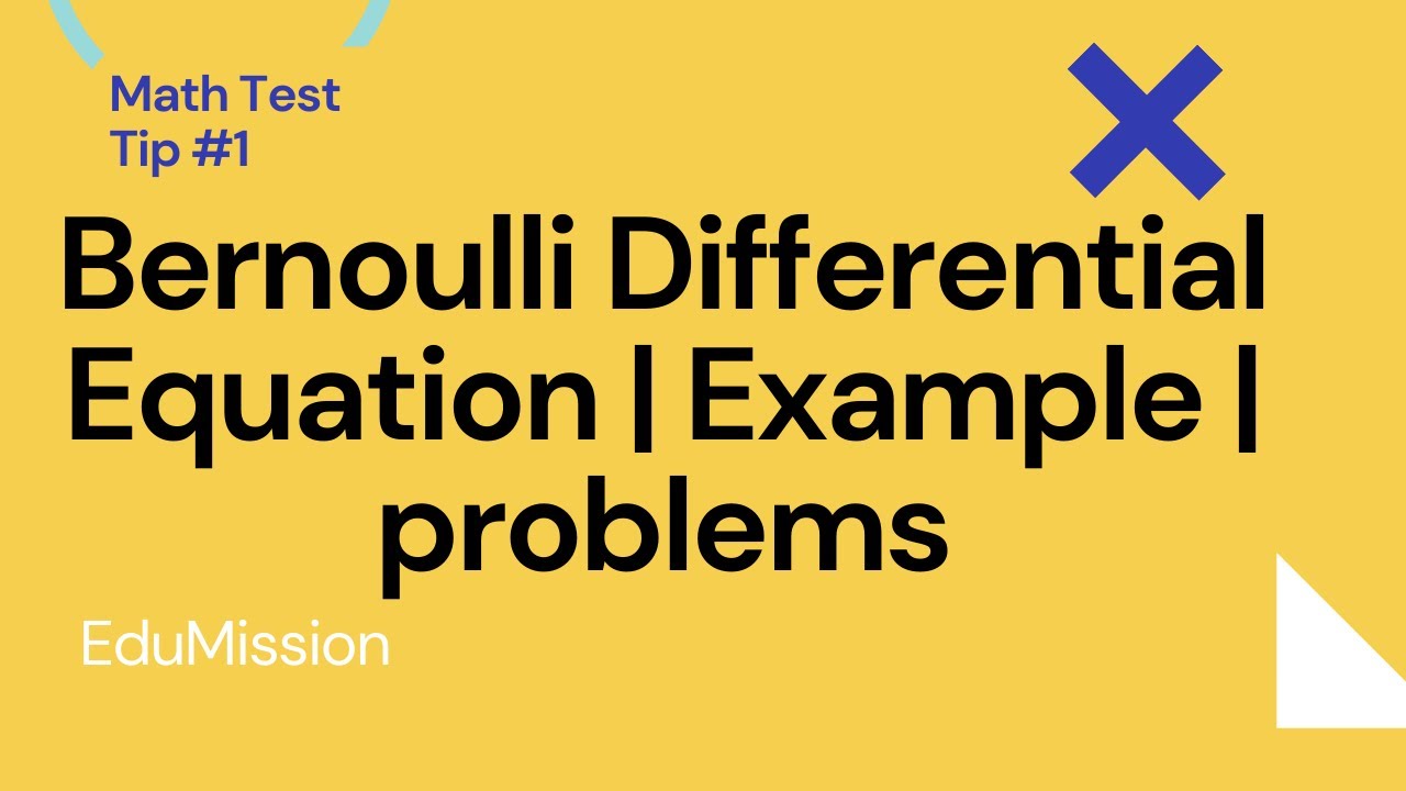 Bernoulli Differential Equation | Example | problems | hindi ...